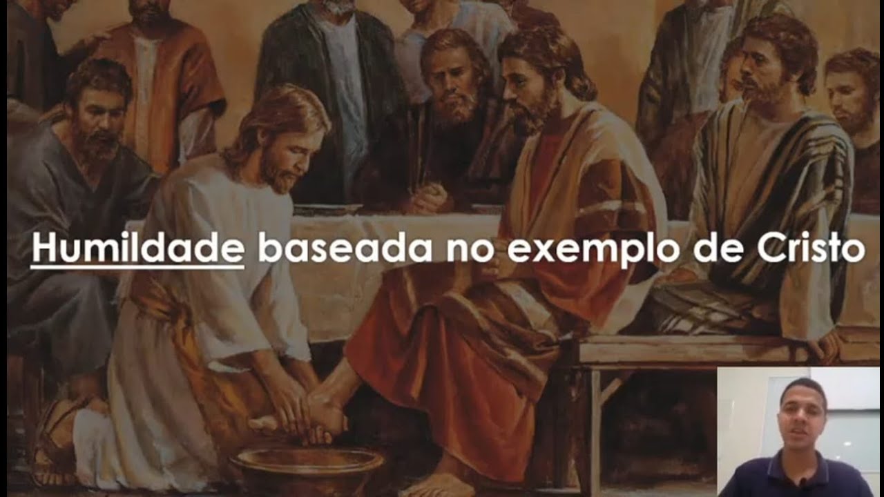 EBD #8 | Humildade baseada no exemplo de Cristo - YouTube