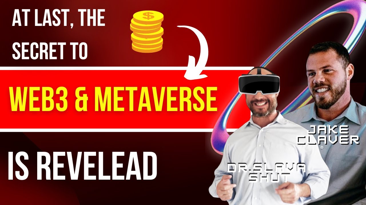 How Web3 and the Metaverse Will Make You Rich | "The Time Is Now" Podcast Feat. Jake Claver ...