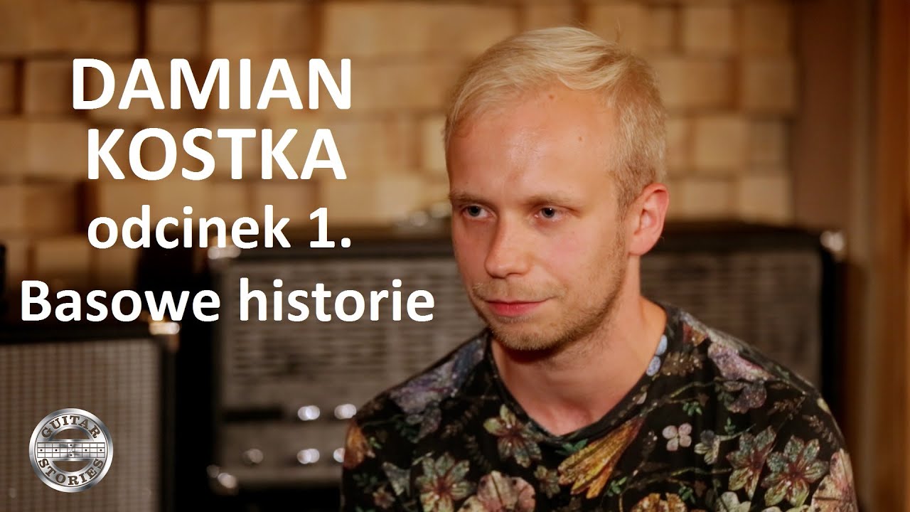 Basowe historie polskiego jazzmana - DAMIAN KOSTKA w GUITAR STORIES ...