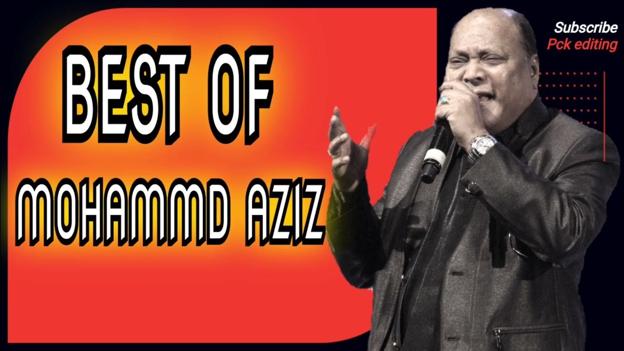 Best of mohammad aziz || Old is gold || sadabahar Nagame || Old song - YouTube