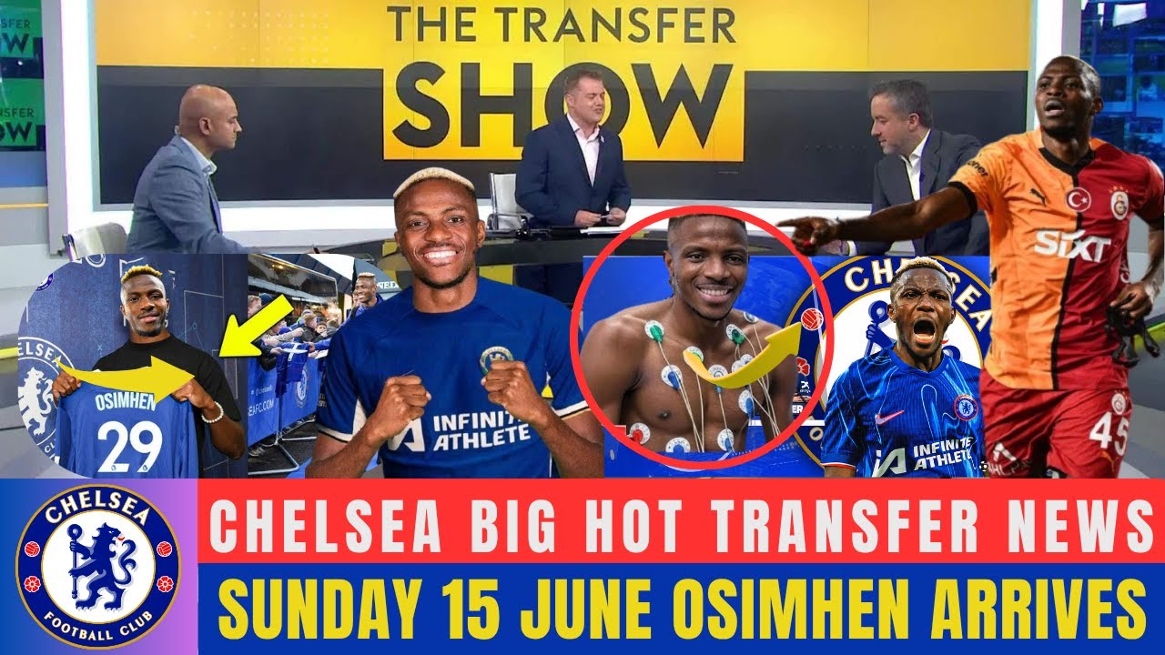⛔JUST NOW🤩100% CONFIRMED OSIMHEN medical TEST PASSED CHELSEA HOT NEWS ...