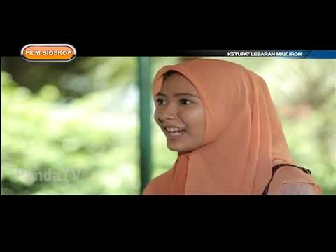FILM BIOSKOP - KETUPAT LEBARAN MAK IROH