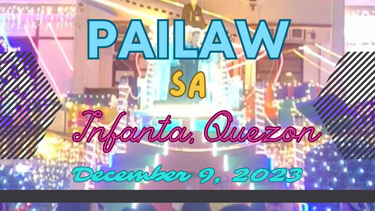 PAILAW SA INFANTA QUEZON - YouTube