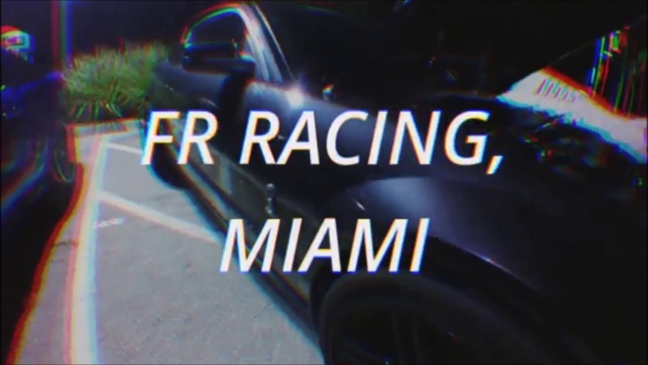 MIAMI STREET RACING NIGHTS - YouTube