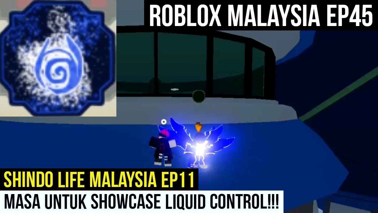 Masa Untuk Showcase Liquid Control!!! | Shindo Life | Roblox Malaysia ...