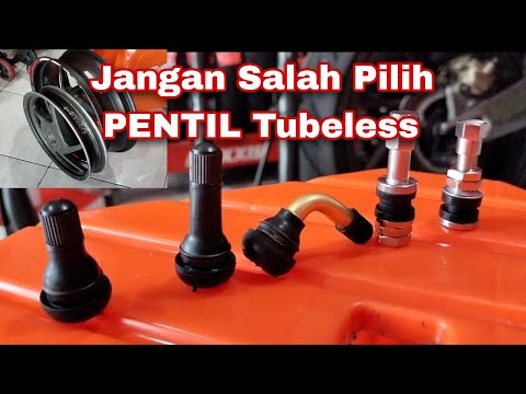 5 Macam PENTIL TUBELESS beserta CARA PASANG PENTIL TUBELESS, jangan sampai salah