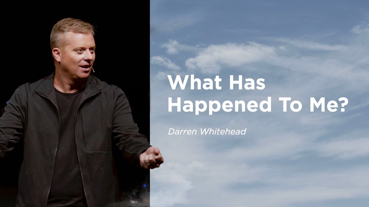 August 28 | What Has Happened to Me? | Darren Whitehead - YouTube