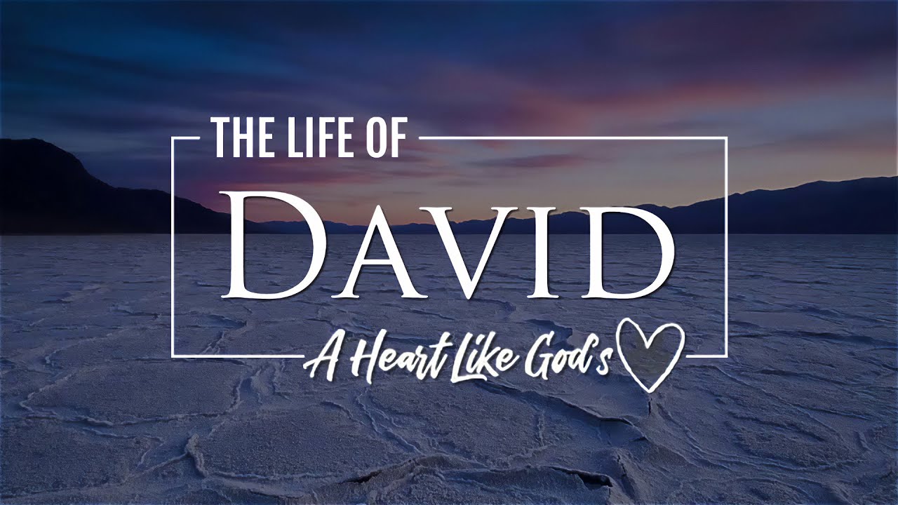 1 - A Heart Like God's - Introduction to King David - YouTube