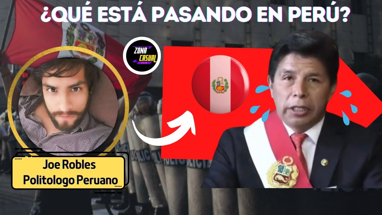 💥Qué está pasando en Perú 🇵🇪? Junto al Politologo Joe Robles - YouTube