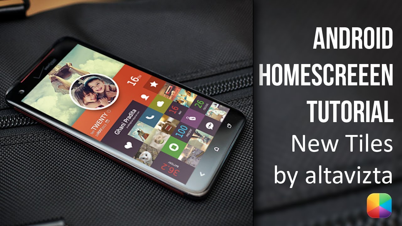 New Tiles (by altavizta) - Android Homescreen Tutorial - YouTube