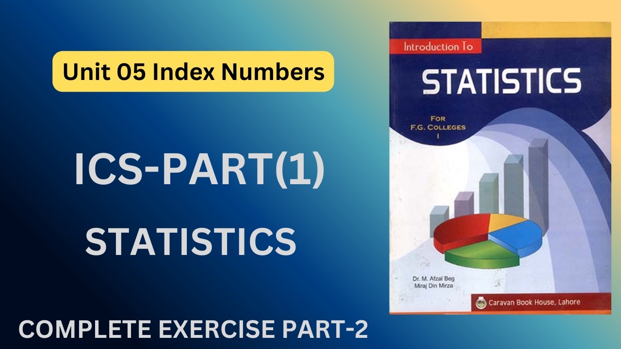 Complete Chapter 5 Part-2 | ICS Statistics |Chapter 5 Statistics Class ...