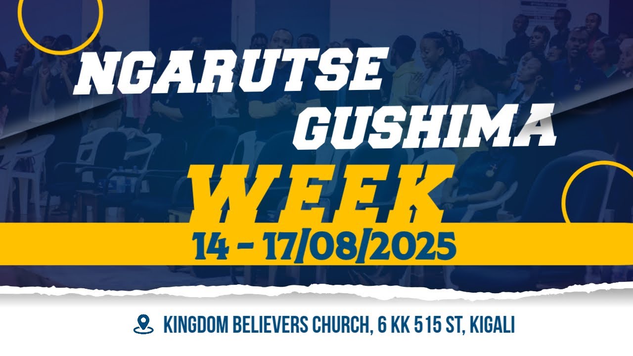 NGARUTSE GUSHIMA WEEK //DAY 3// 16.08.2025 - YouTube