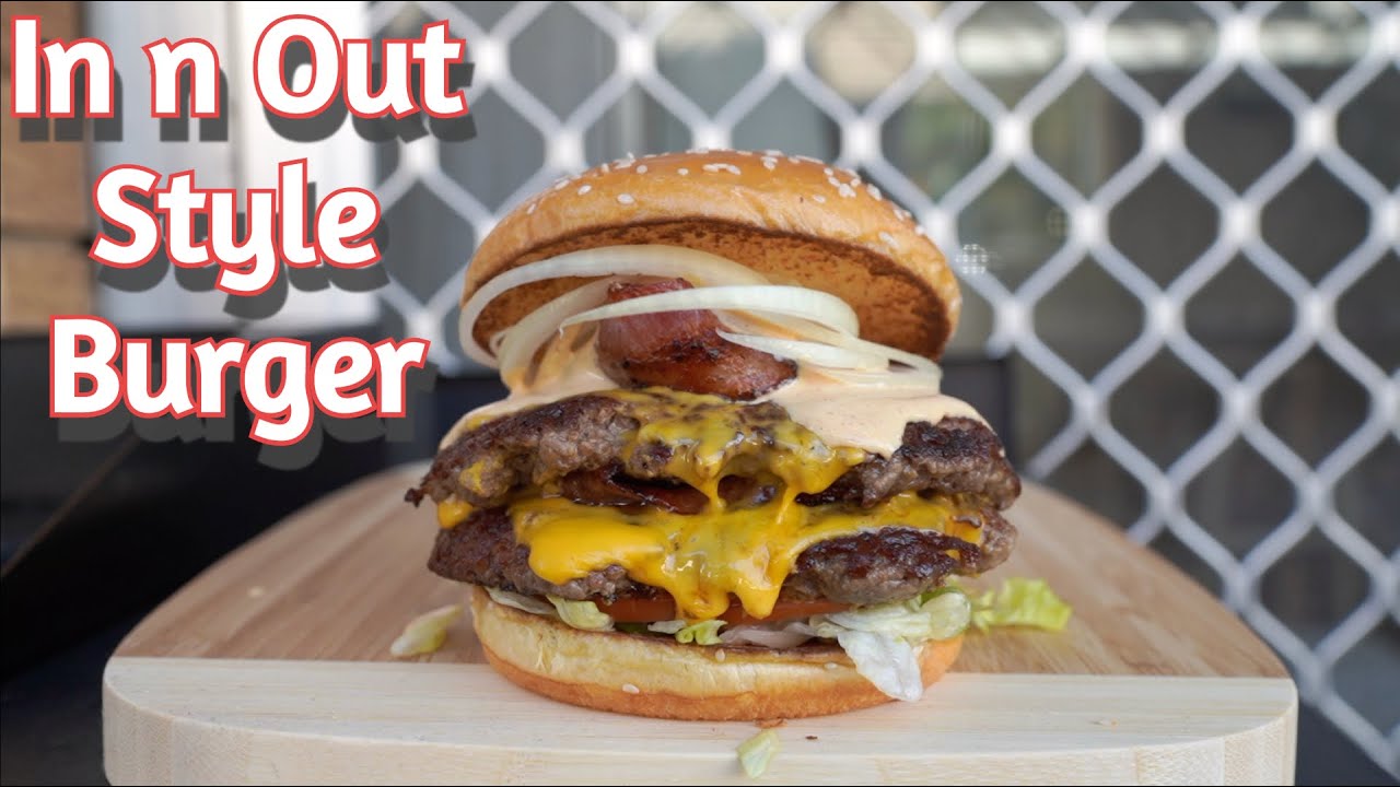 Food Coma Feeds: The ULTIMATE In n Out Style Homemade Burger with ...