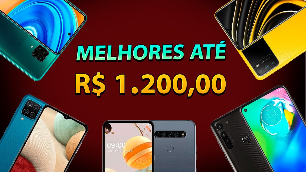 5 Top Celulares de R$ 1000 a 1200 Reais em 2021 - YouTube