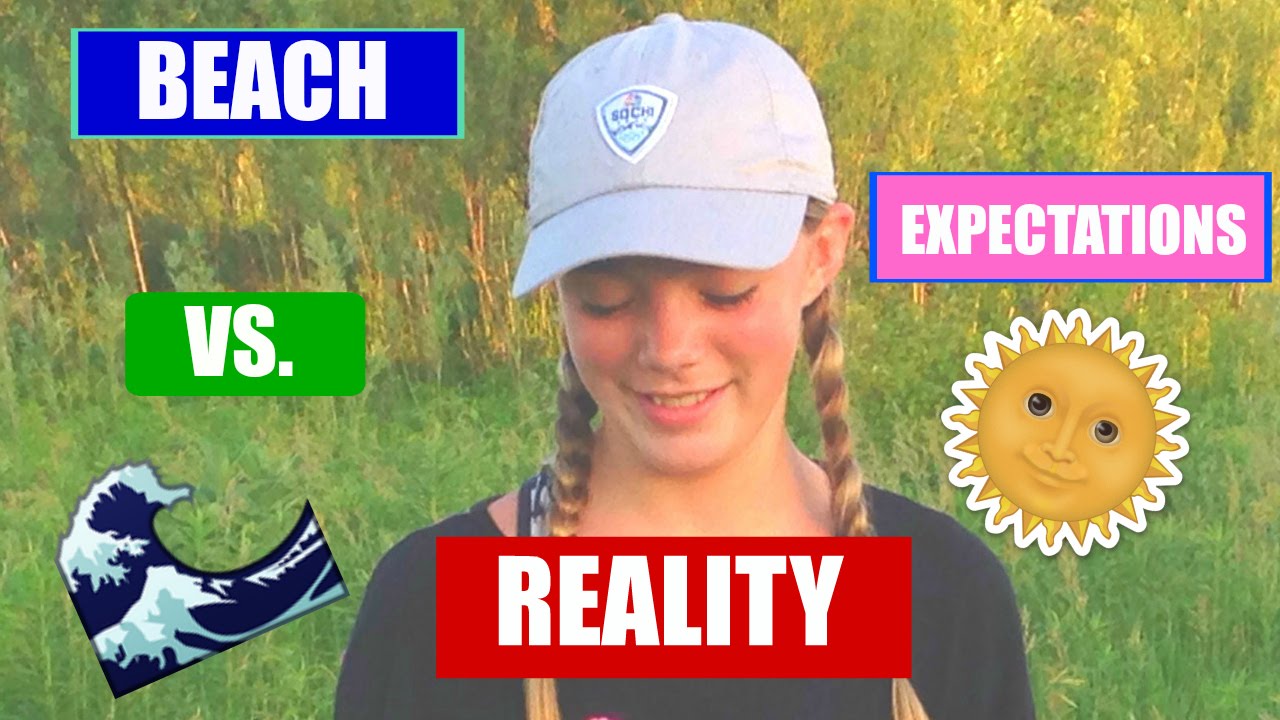 Beach Expectations Vs. Reality!! - YouTube