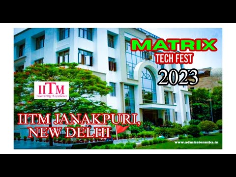 MATRIX | TECH - FEST | IITM COLLEGE JANAKPURI 😍 - YouTube