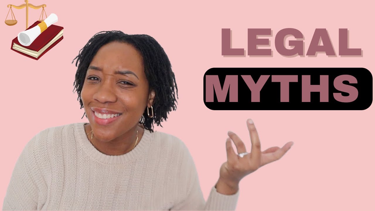 Debunking Legal Myths: The Truth About Lawyers and the Law - YouTube