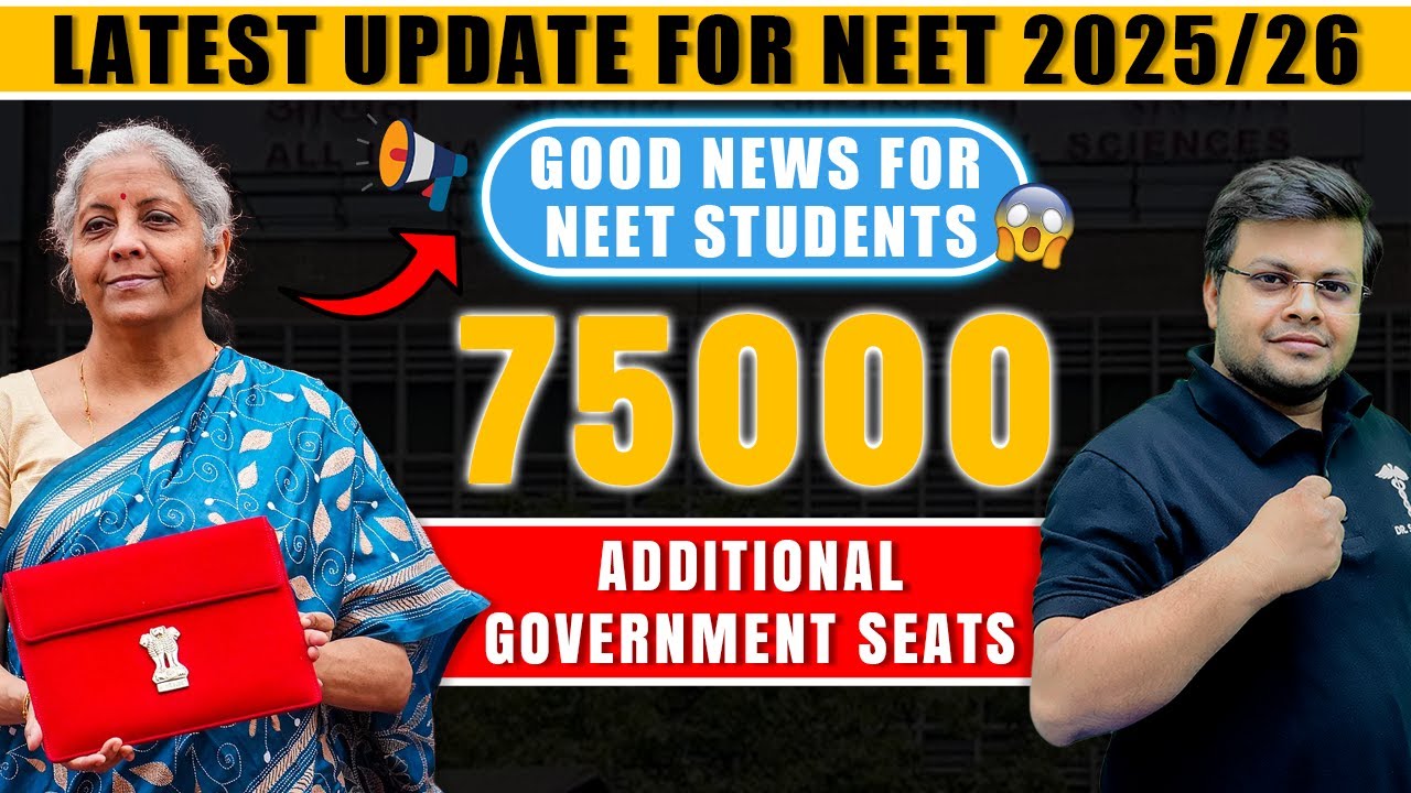 Latest Update for NEET 2025/2026 | 75000 New Medical Seats Increase ...