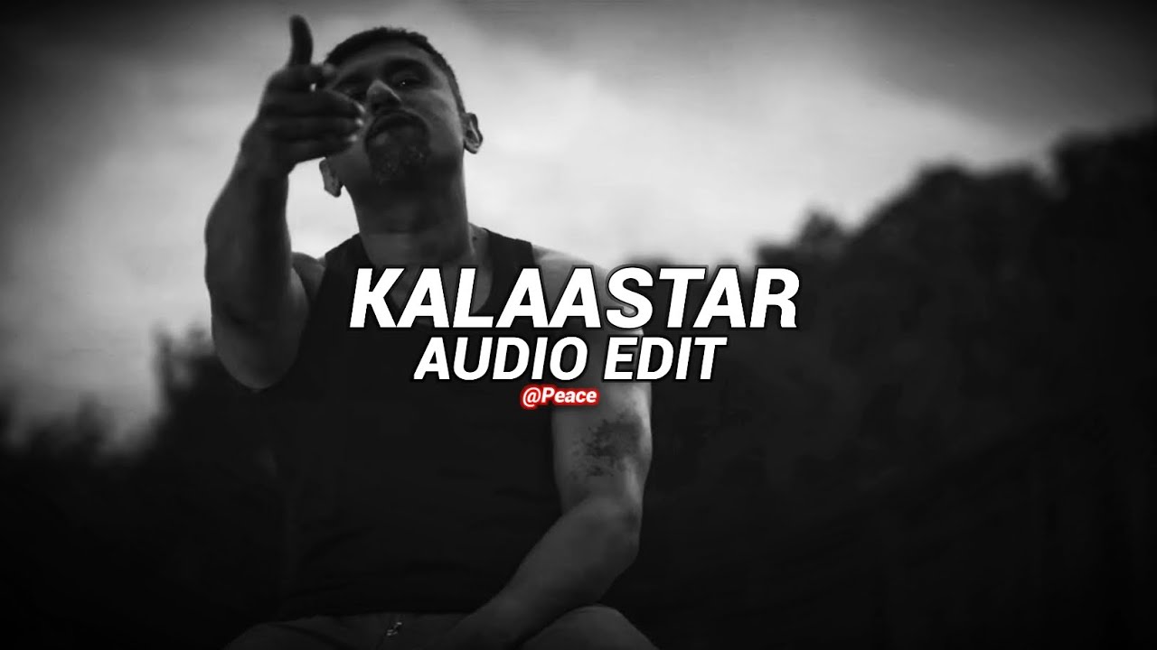 kalaastar - yo yo honey singh [edit audio] - YouTube