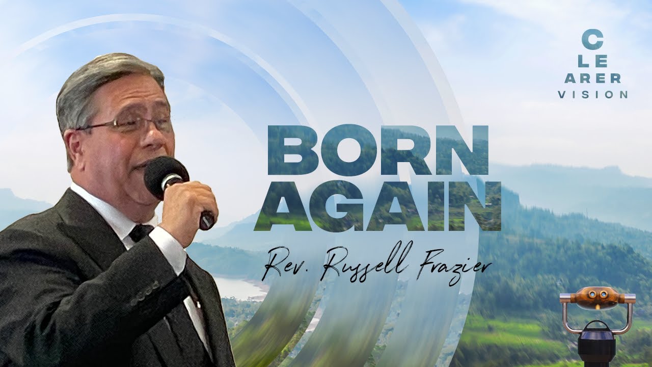 "Born Again" | Rev. Russell Frazier | Sunday Morning Service | 1/15 ...