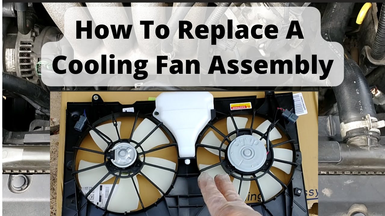 How To Replace A Cooling Fan Assembly on Honda Accord 2004! - YouTube
