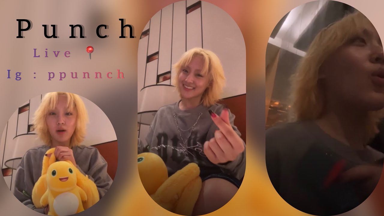 Punch 4EVE Live Ig : [ppunnch] 26/08/2023 - YouTube