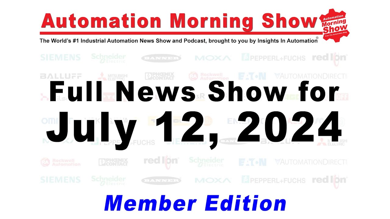 Automation Morning Show for Friday July 12, 2024 - YouTube