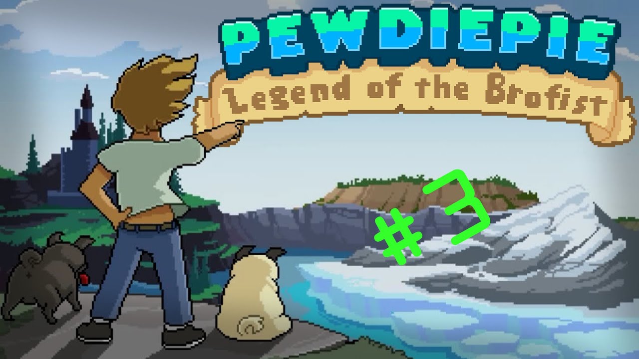 PewDiePie: Legend of the Brofist Ep 3 | Android Games - YouTube