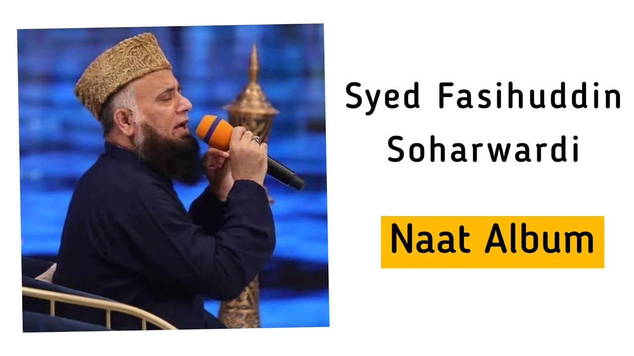 Top 5 Naat of syed fasihuddin soharwardi - YouTube