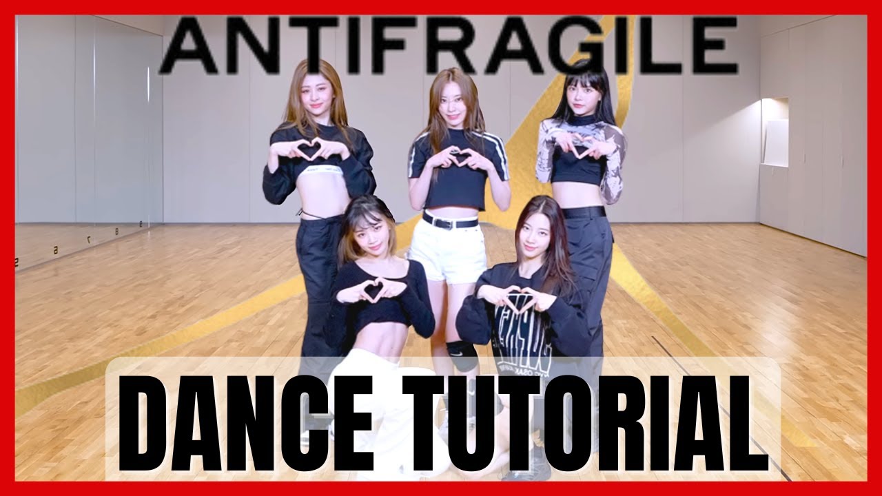 LE SSERAFIM - 'ANTIFRAGILE' Dance Practice Mirror Tutorial (SLOWED) - YouTube