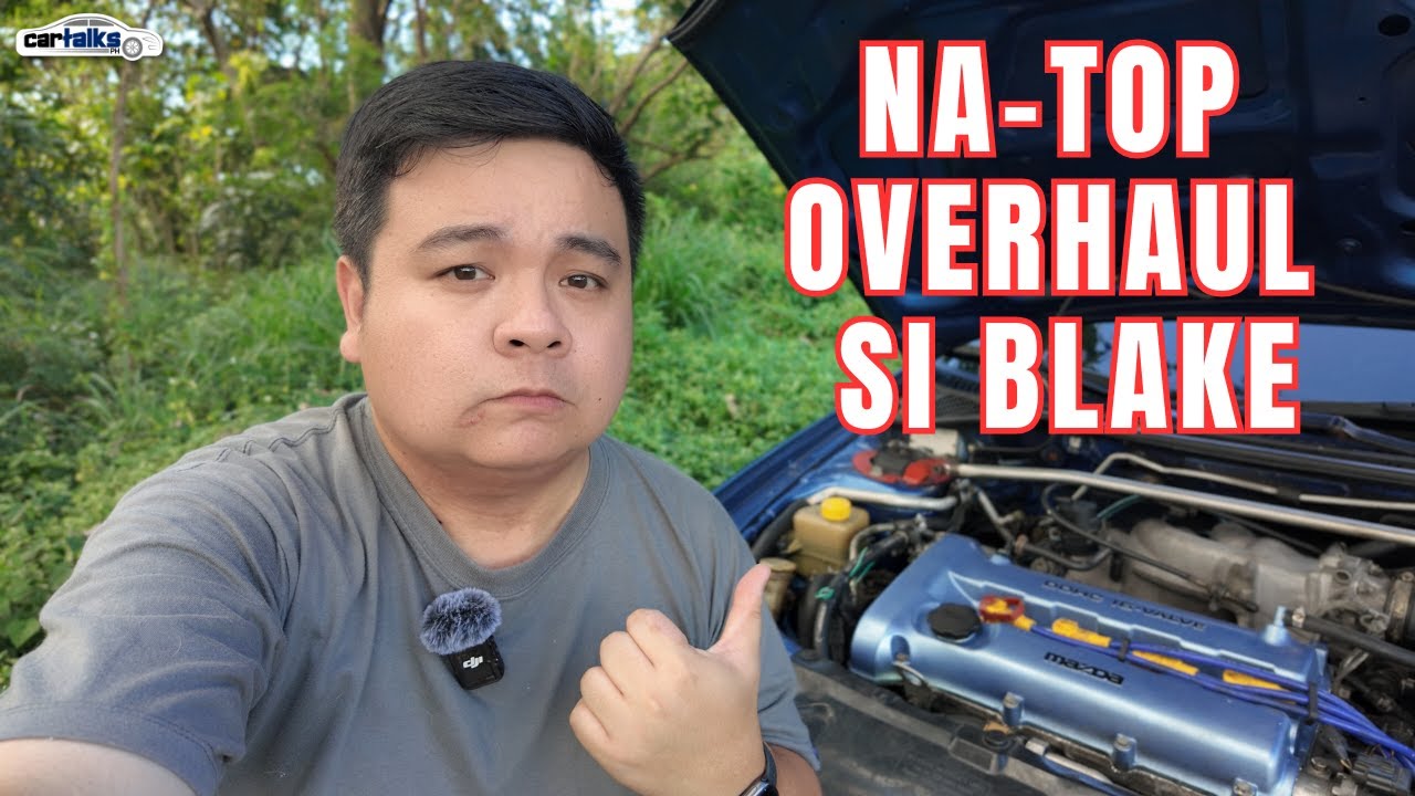 Nagpa-Top Overhaul Ako Kay Blake - Top Overhaul Explained | Car Talks ...