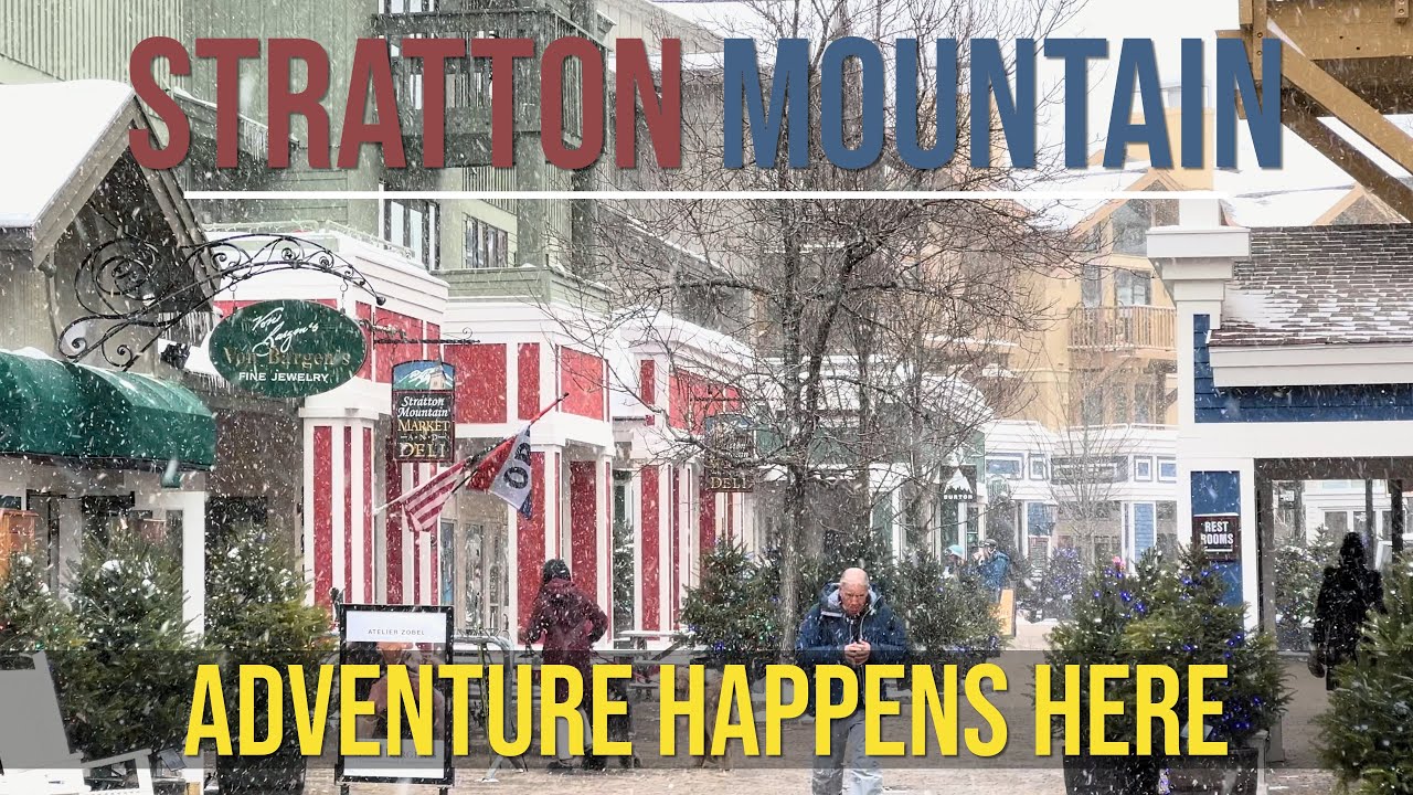We Explore Stratton Mountain, Where Excitement Happens - YouTube