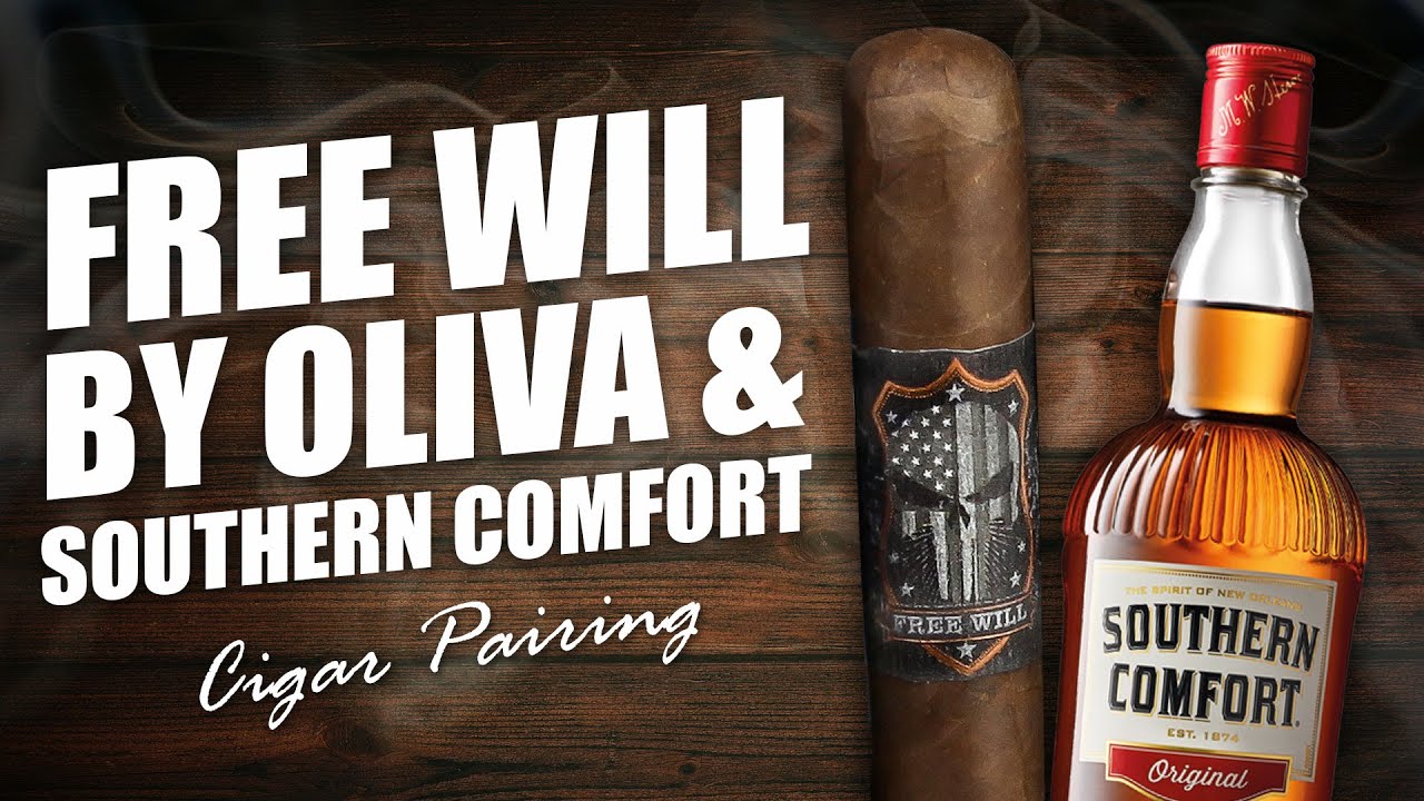 NEW! Free Will by Oliva & Southern Comfort | Cigar Pairing - YouTube