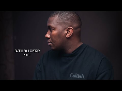 EXCLUSIVE | Earful Soul X Poizen X Nastic Groove - YouTube