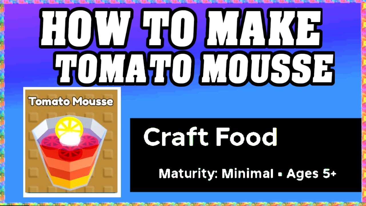How To Make TOMATO MOUSSE in CRAFT FOOD ROBLOX [Unlock New Recipe ...