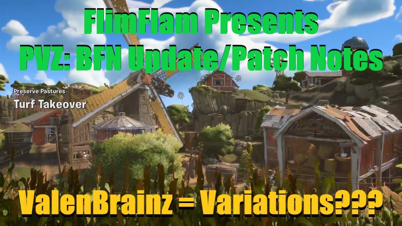 Variations??? PVZ: BFN ValenBrainz Update/Patch Notes Overview - YouTube