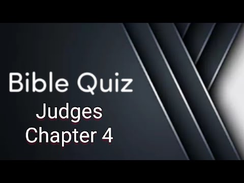 Judges Chapter 4 Bible Quiz - YouTube