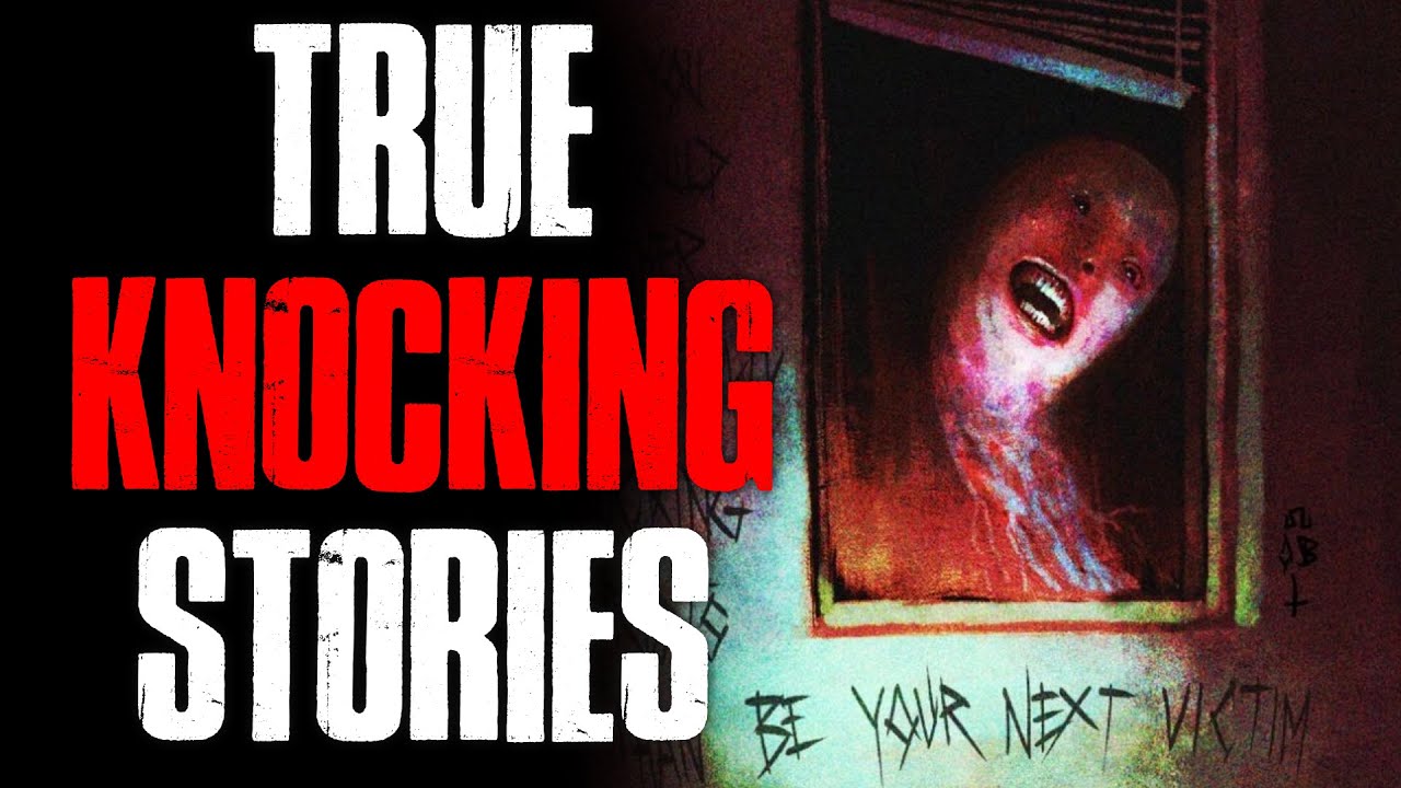 5 True Scary Knocking Horror Stories - YouTube