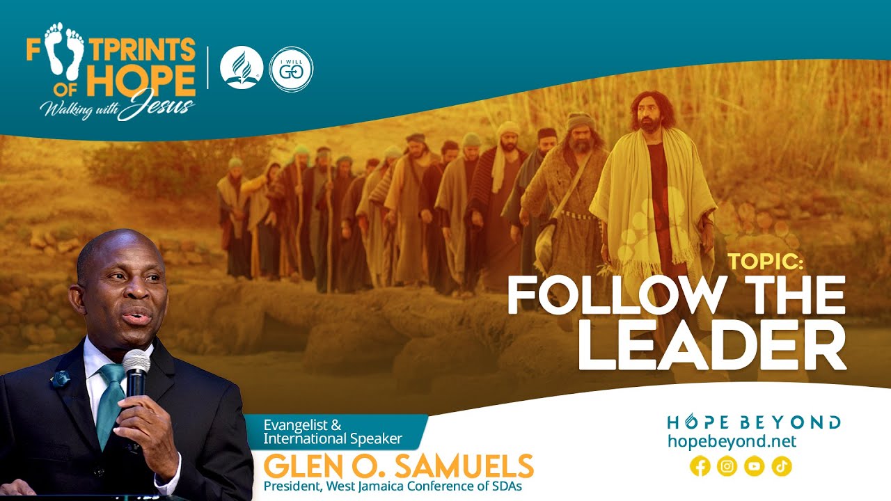 Footprints of Hope [] Follow the Leader - YouTube