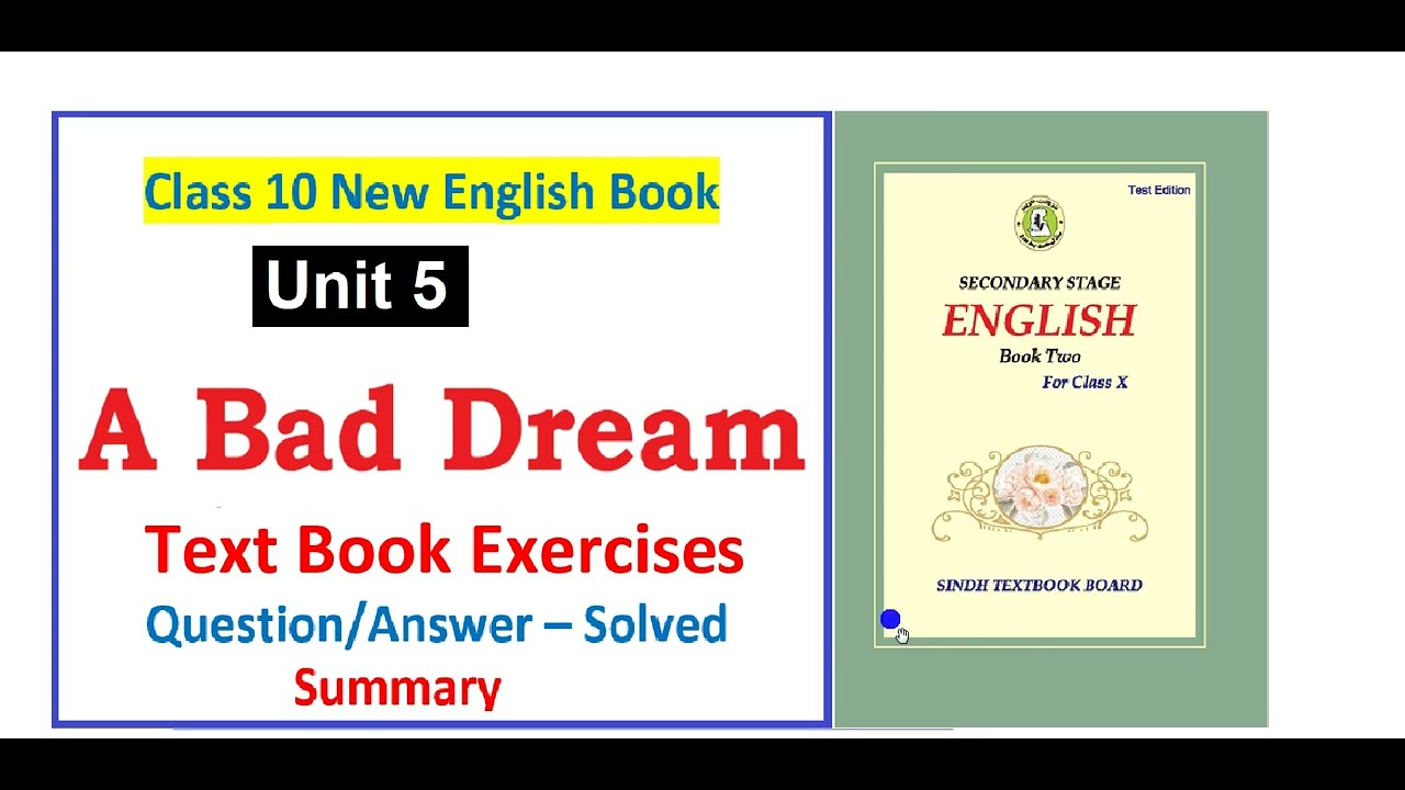 A Bad Dream | Unit 5 | Solved Exercises | 10 Class New English Book | Sindh Board - YouTube