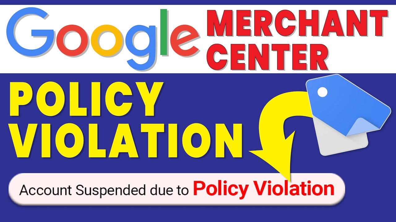google merchant center policy violation | how to fix google merchant ...