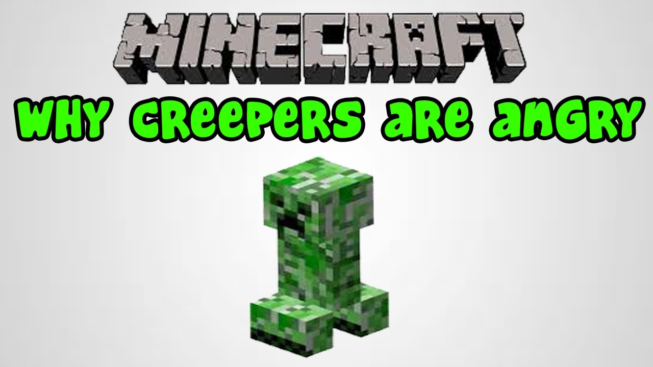 Why creepers are angry (Minecraft Machinima) - YouTube