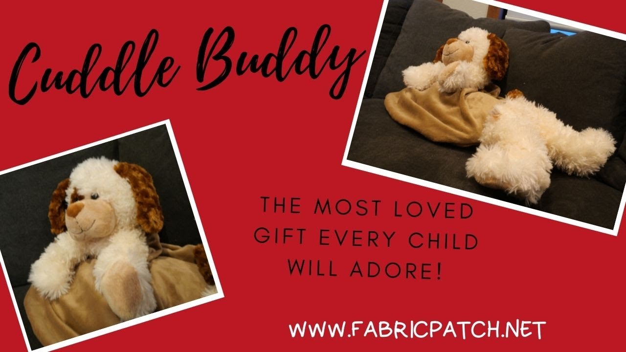Adorable, Quick and Easy Gift! Cuddle Buddy! - YouTube