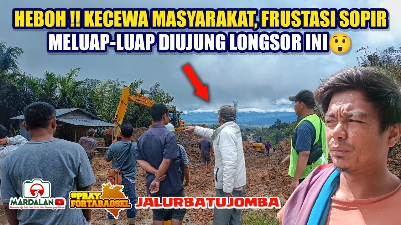 HEBOH‼️KECEWA MASYARAKAT, FRUSTASI SOPIR MELUAP-LUAP DI UJUNG LONGSOR ...