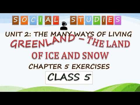 Greenland - The land of Ice and Snow class 5 | full exercise solved ...