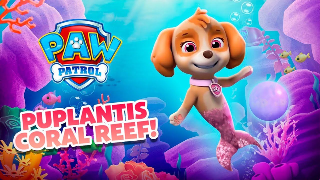 SIRENACAN SKYE en el Arrecife de Coral Patrulla Canina Al Rescate - Paw ...