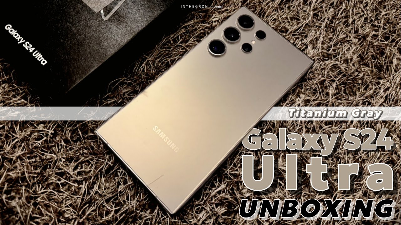 갤럭시S24울트라 티타늄 그레이 언박싱 ￜ Galaxy S24 Ultra Titanium Gray Unboxing 🩶 - YouTube