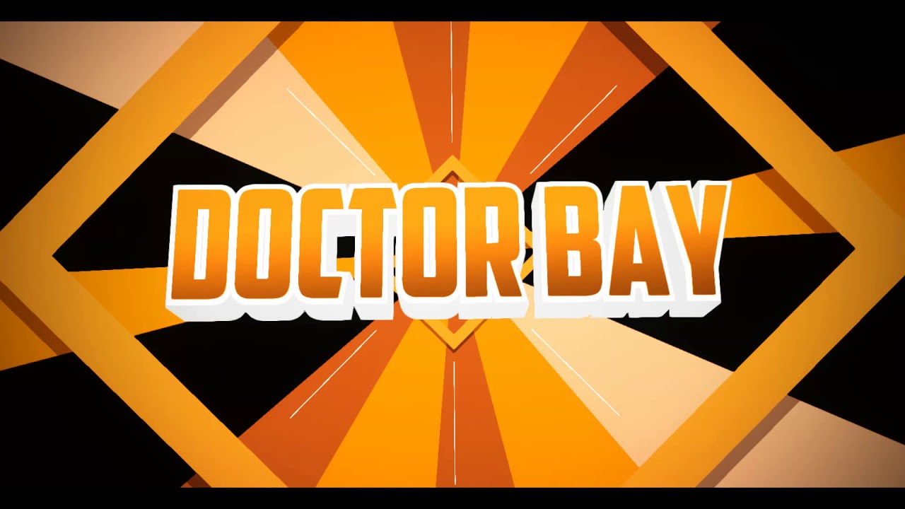 intro doctor bay - YouTube