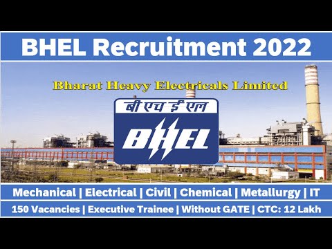 BHEL Recruitment 2022 without GATE 🔥 | Executive Trainee | CBT ...