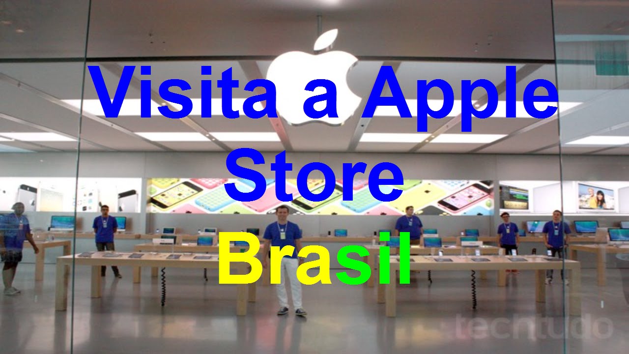 Visita a loja da Apple Store Brasil!!! - YouTube